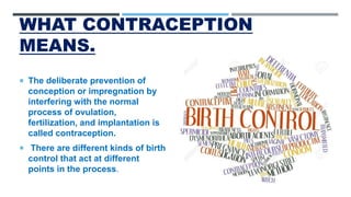 Contraceptive types and its mechanism | PPTX