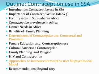 Contraceptive use in sub saharan africa -the sociocultural context | PPT