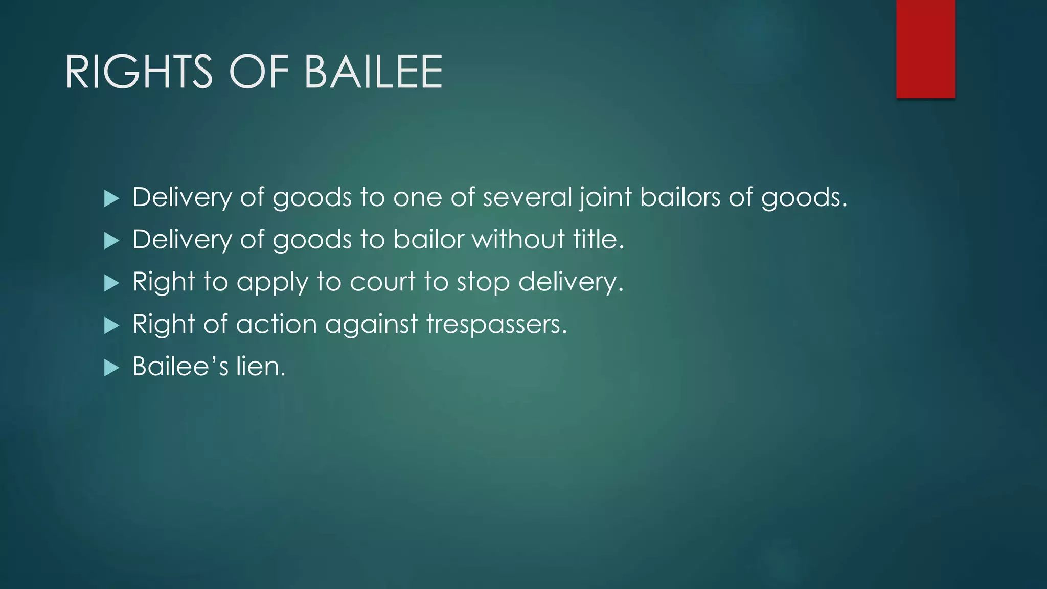 Contract rights of bailee | PPTX | Law