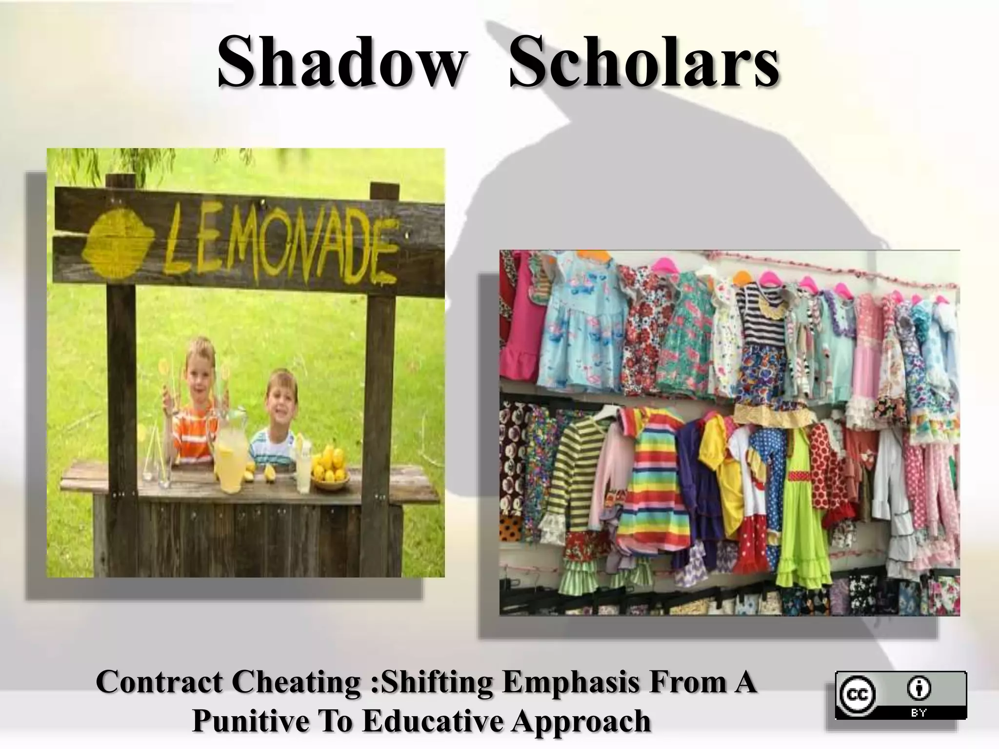 Shadow Scholars : Contract Cheating | PPTX