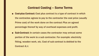 Contract costing | PPTX