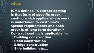 Contract costing, BCOM (HONS) | PPTX