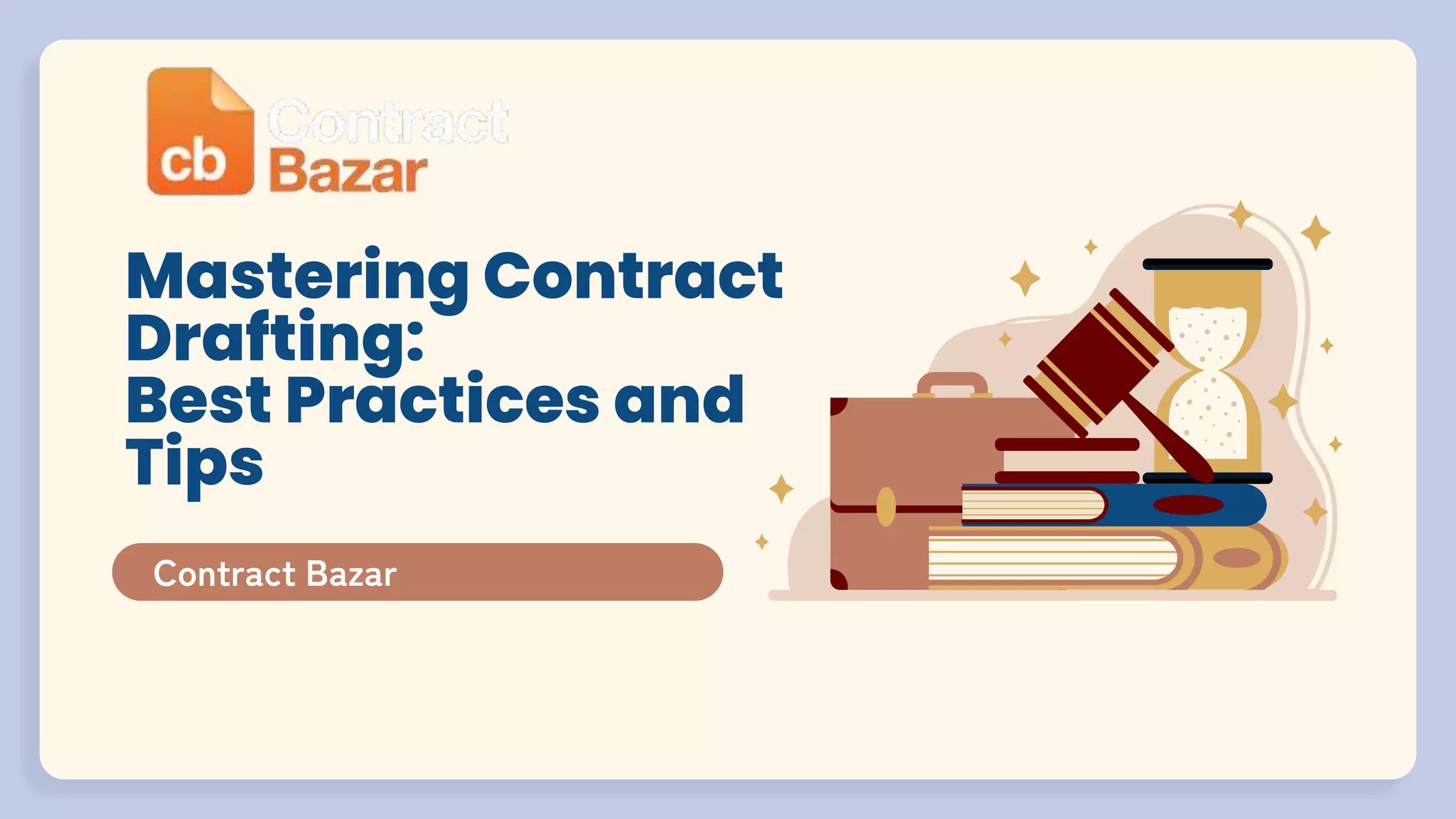 Best Practices and Tips for Contract Drafting - Contract Bazar | PPTX