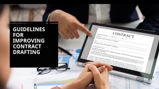 CONTRACT DRAFTING LAWS, PRINCIPLES AND ETHICS .pptx