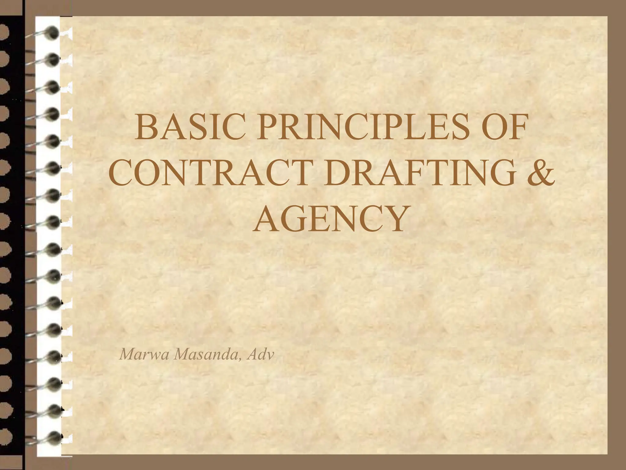 Principle of Contract Drafting & Agency.pptx