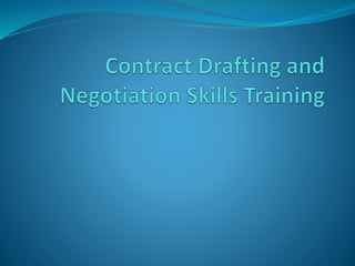 Contract drafting and negotiation skills training | PPT
