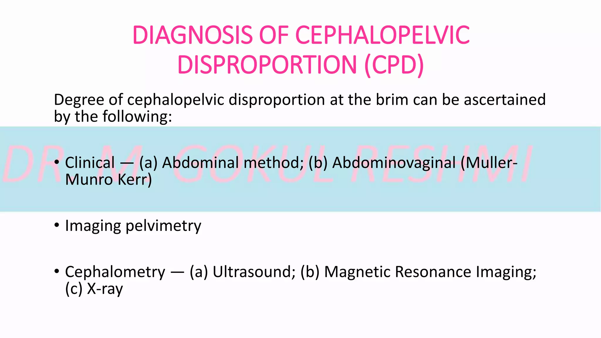 Contracted pelvis - CEPHALOPELVIC DISPROPORTION | PPTX