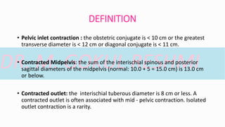 Contracted pelvis - CEPHALOPELVIC DISPROPORTION | PPT