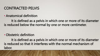 contracted pelvis and cephalopelvic disproportion.pptx