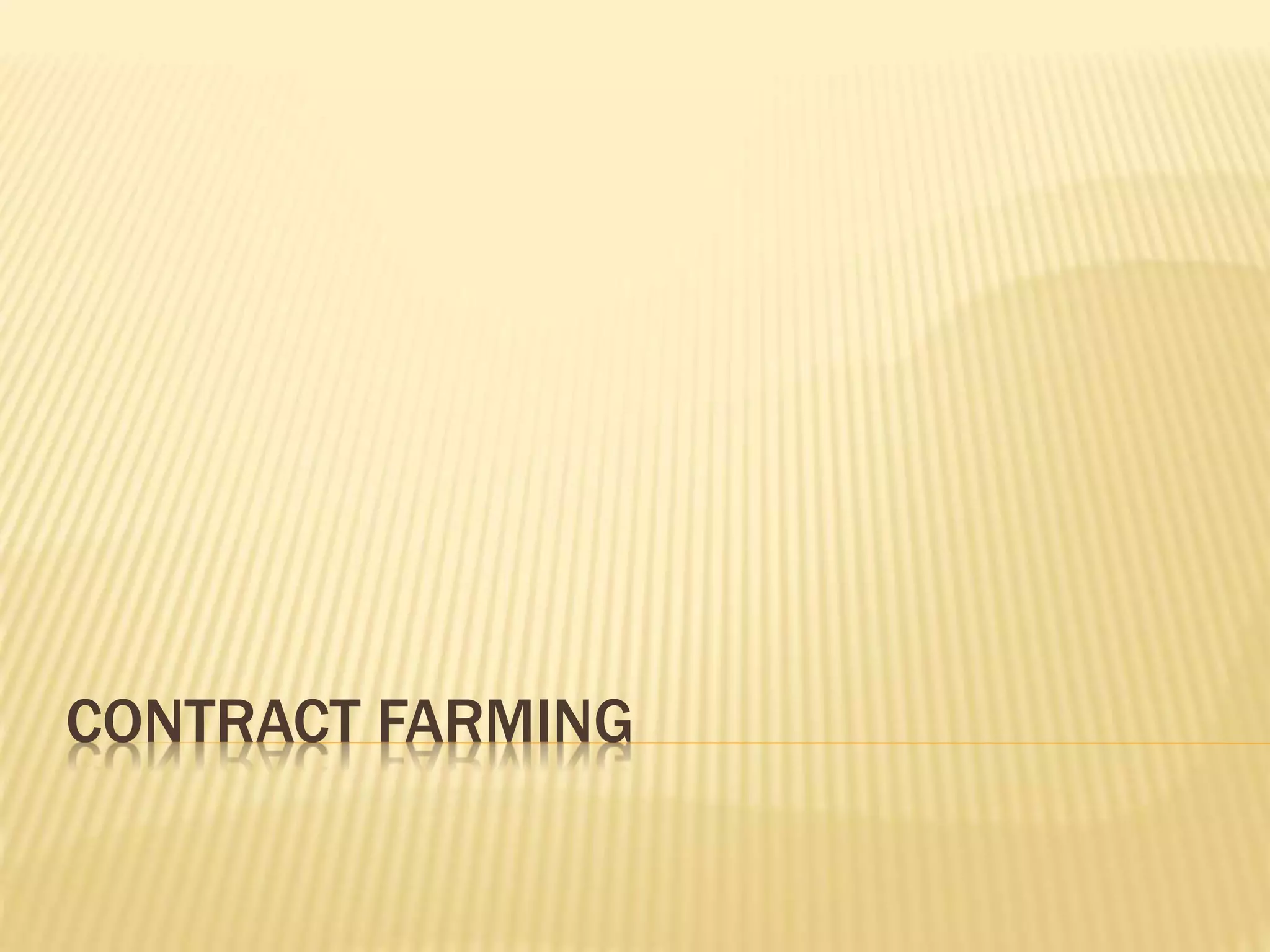 Contract farming | PPTX
