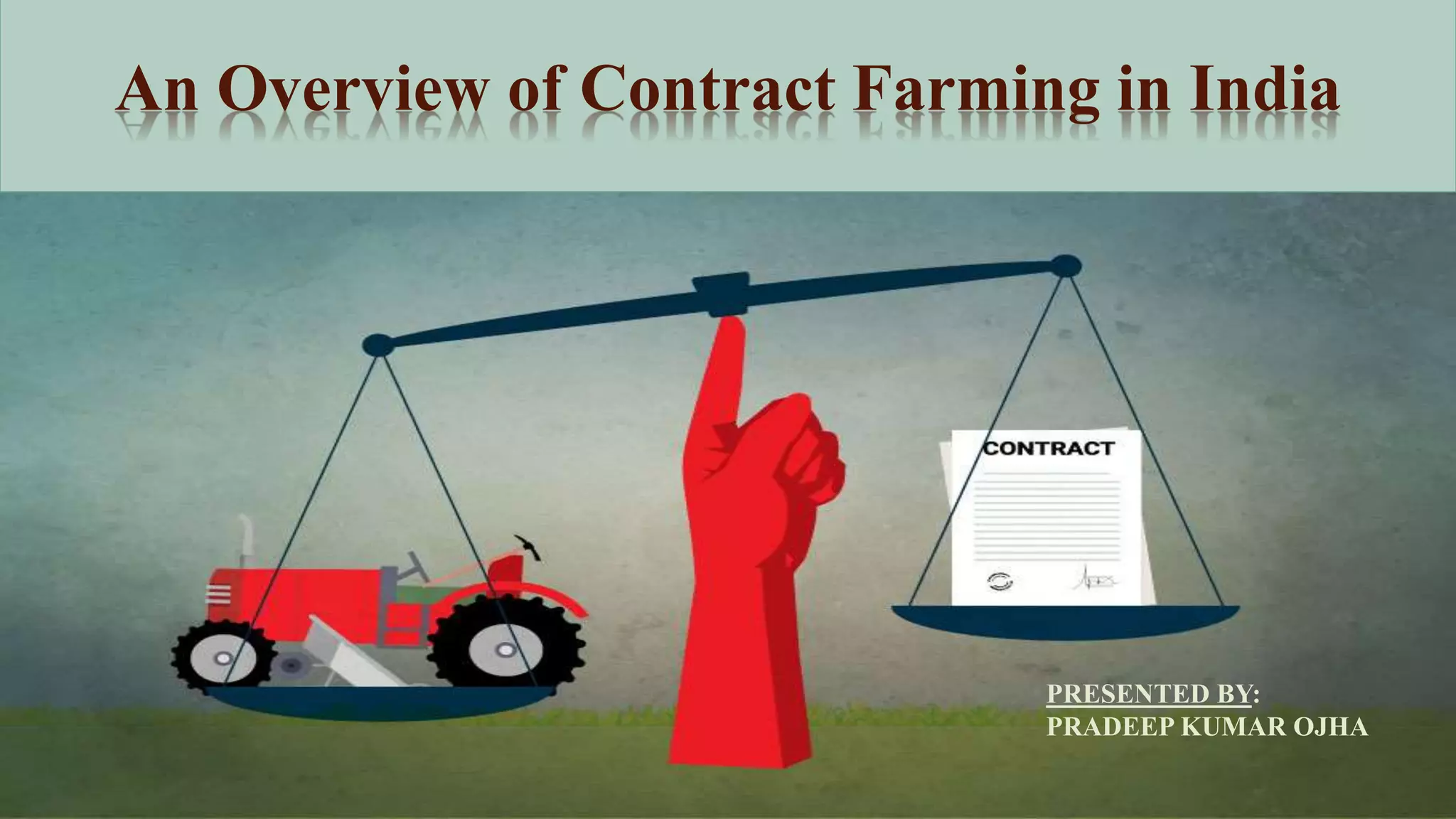 Contract farming: An Overview in India | PPTX