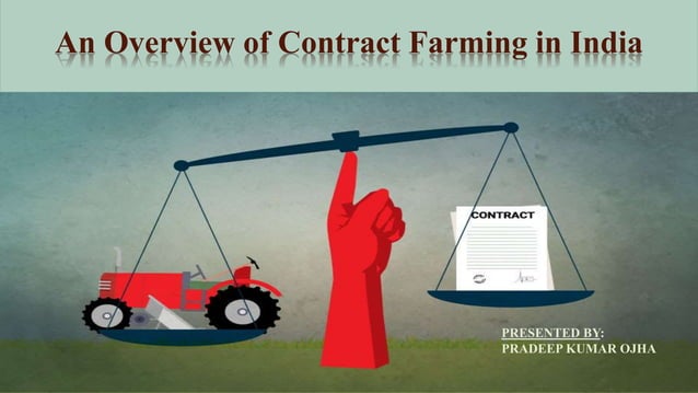 Contract farming: An Overview in India | PPTX