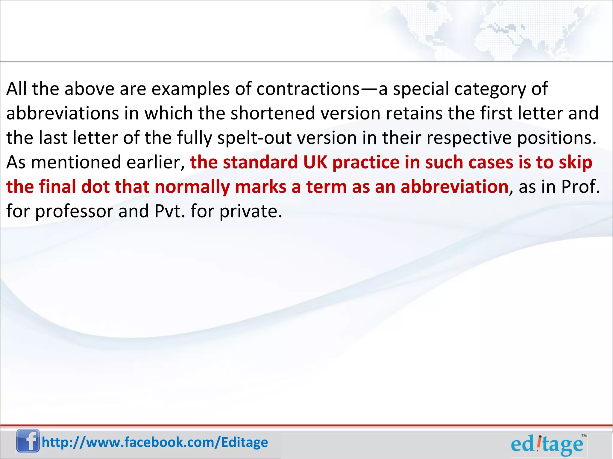 Contractions are a special kind of abbreviation | PPT