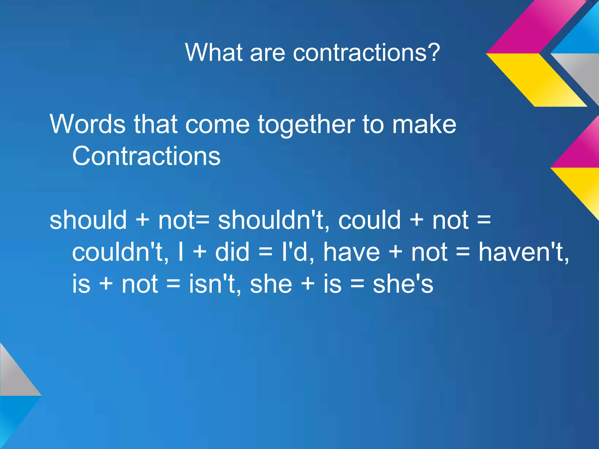 Contractions hailey,zoe | PPTX