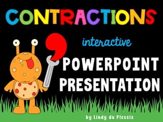 Contractions PowerPoint Presentation pptx | PPTX