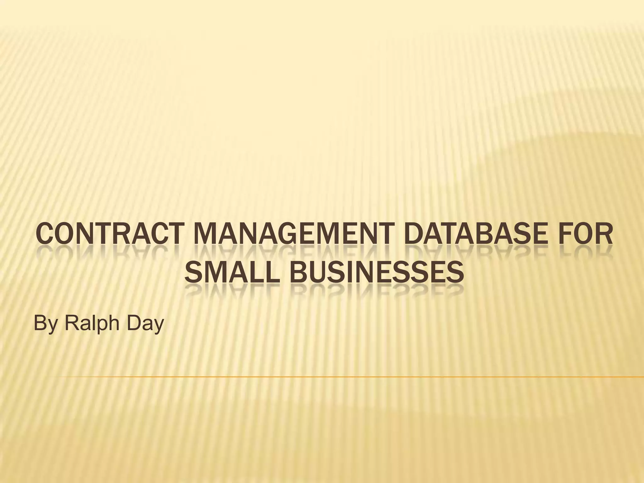 Contract Management Database For Small Businesses | PPTX