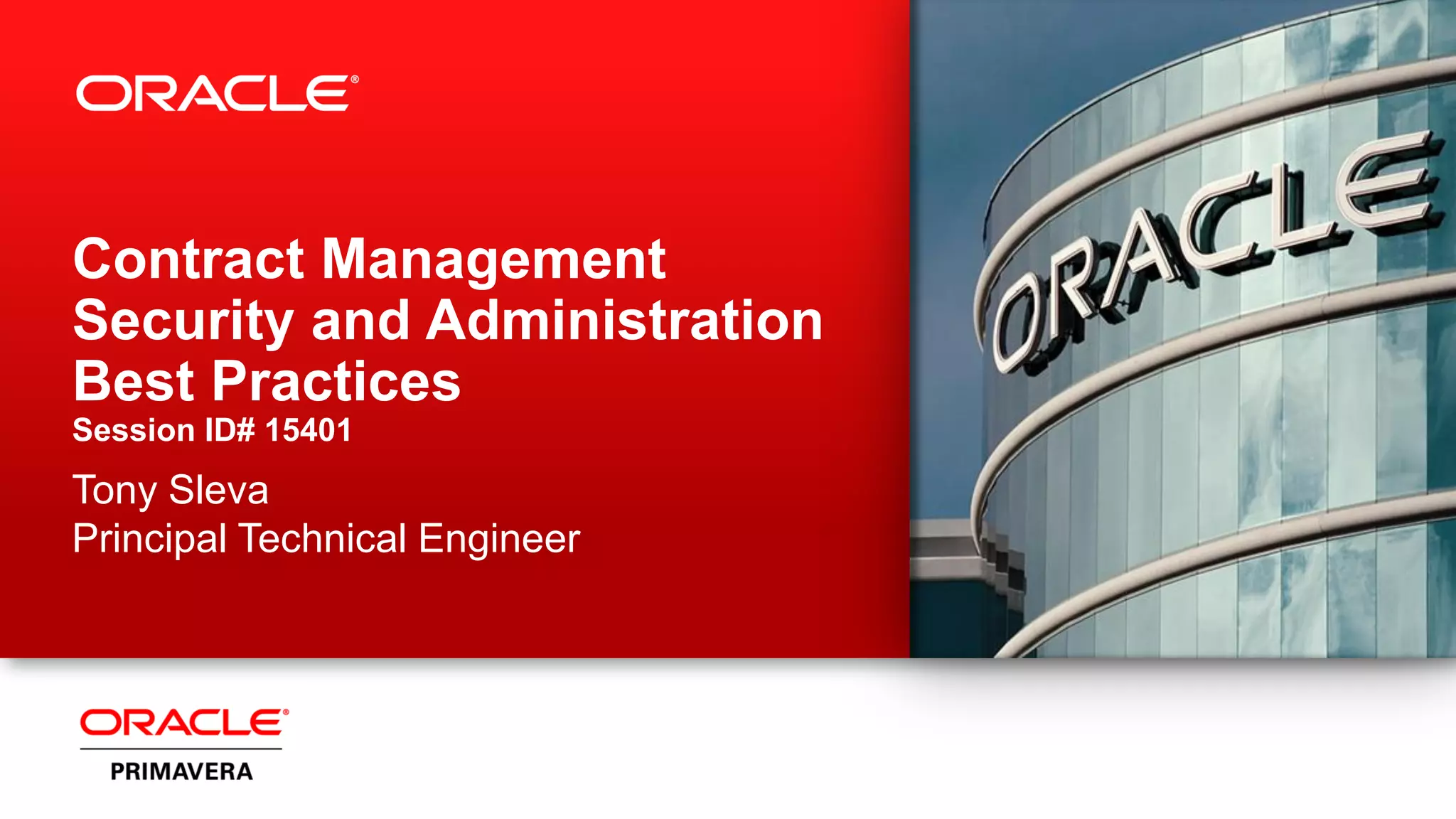 Contract management security and administration best practices - Oracle Primavera P6 Collaborate ...