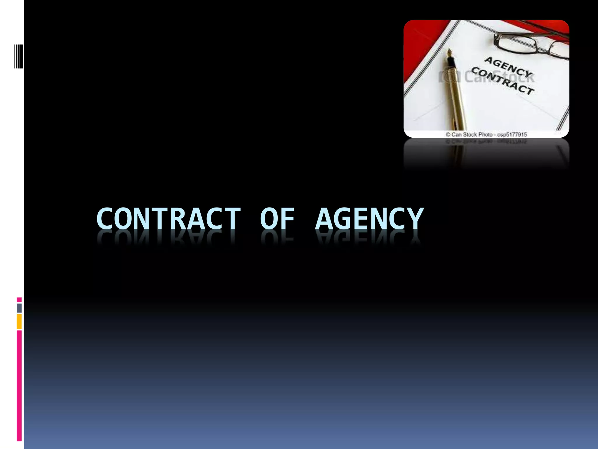 Contract of agency, features of agency and termination agency | PPTX