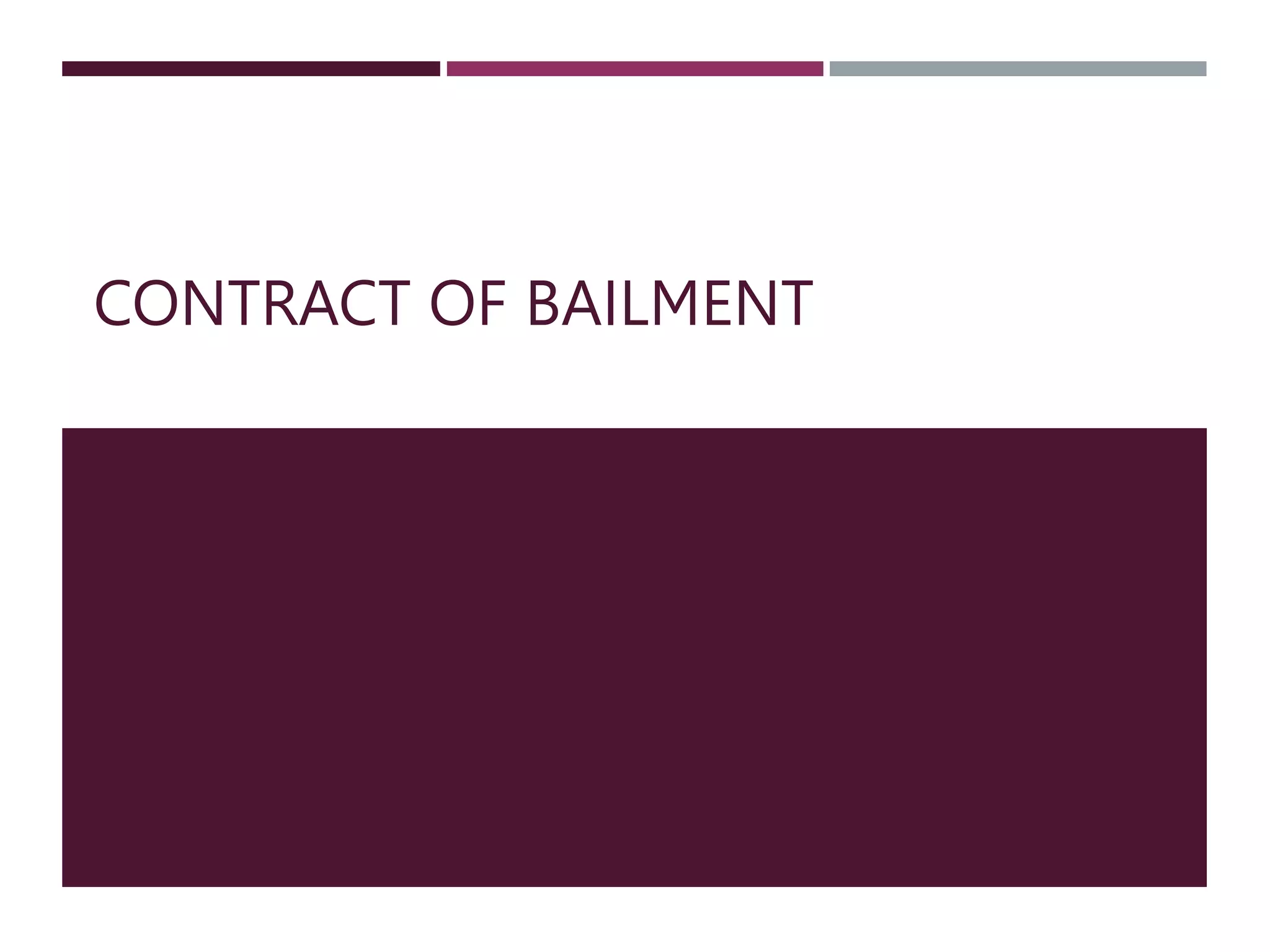 contract of bailment'.pptx