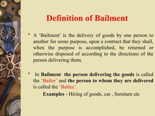 Contract of Bailment introduction - BL.Unit III.pptx