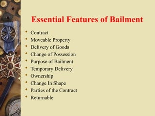 Contract of Bailment introduction - BL.Unit III.pptx