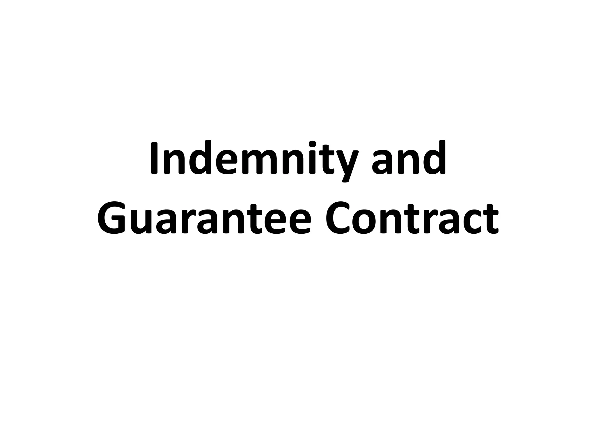 Contract of guarentee and indemnity | PPTX