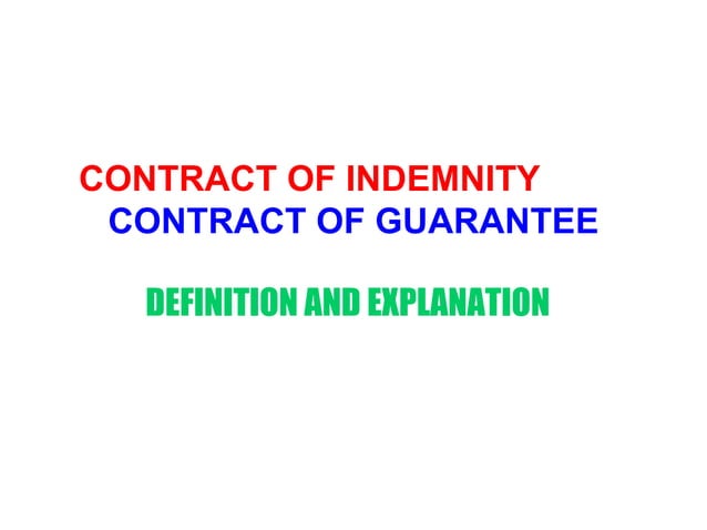 Contract of indemnity contract of guarantee | PPT