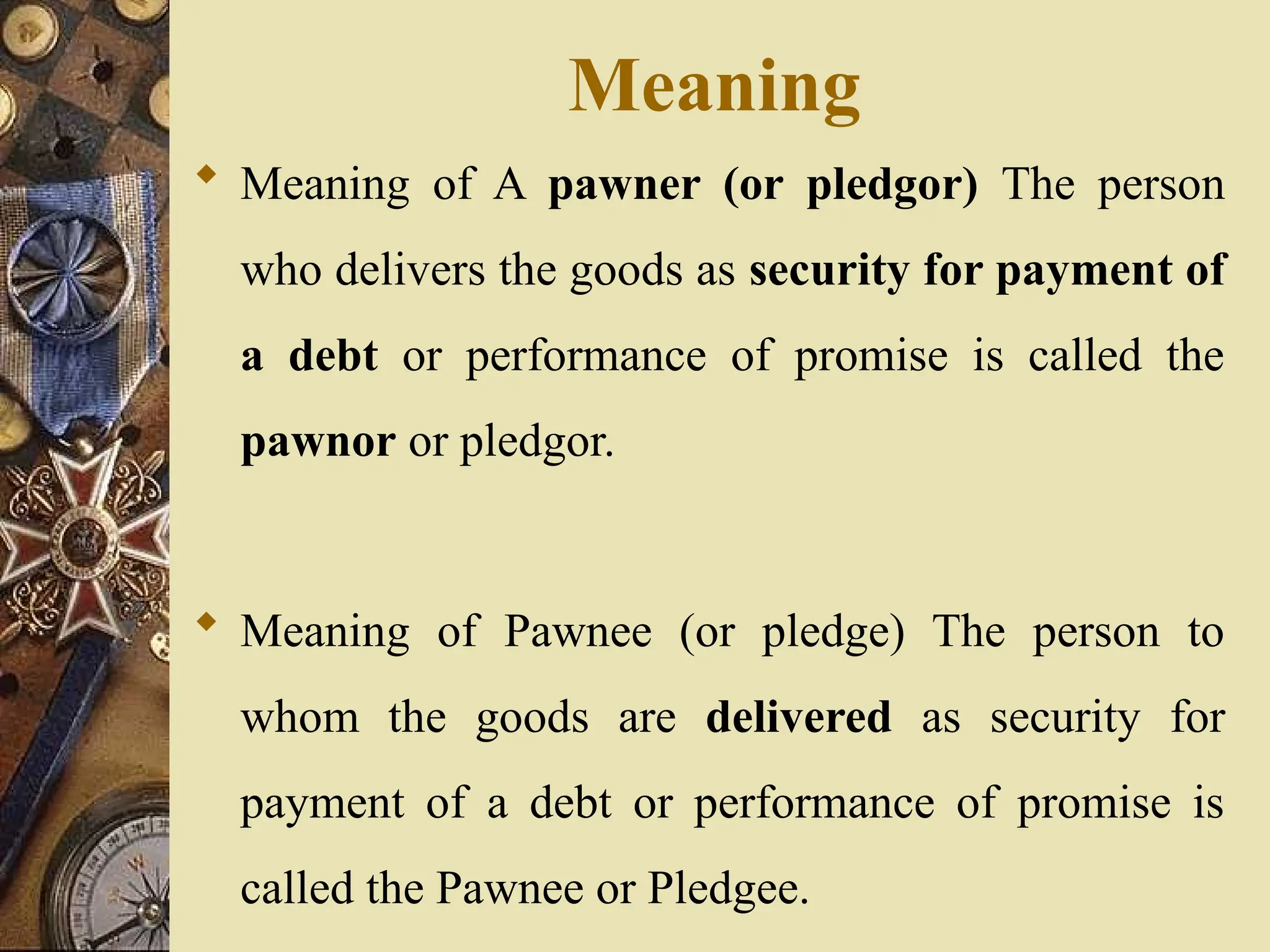 Contract of Pledge in Indian contract act- BL.Unit III.pptx