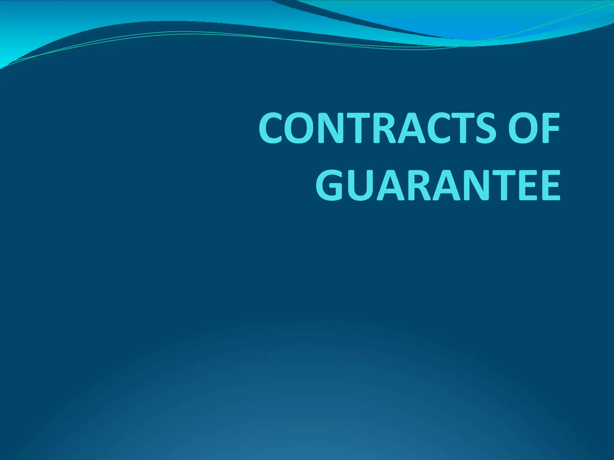 Contracts of Guarantee.pptx