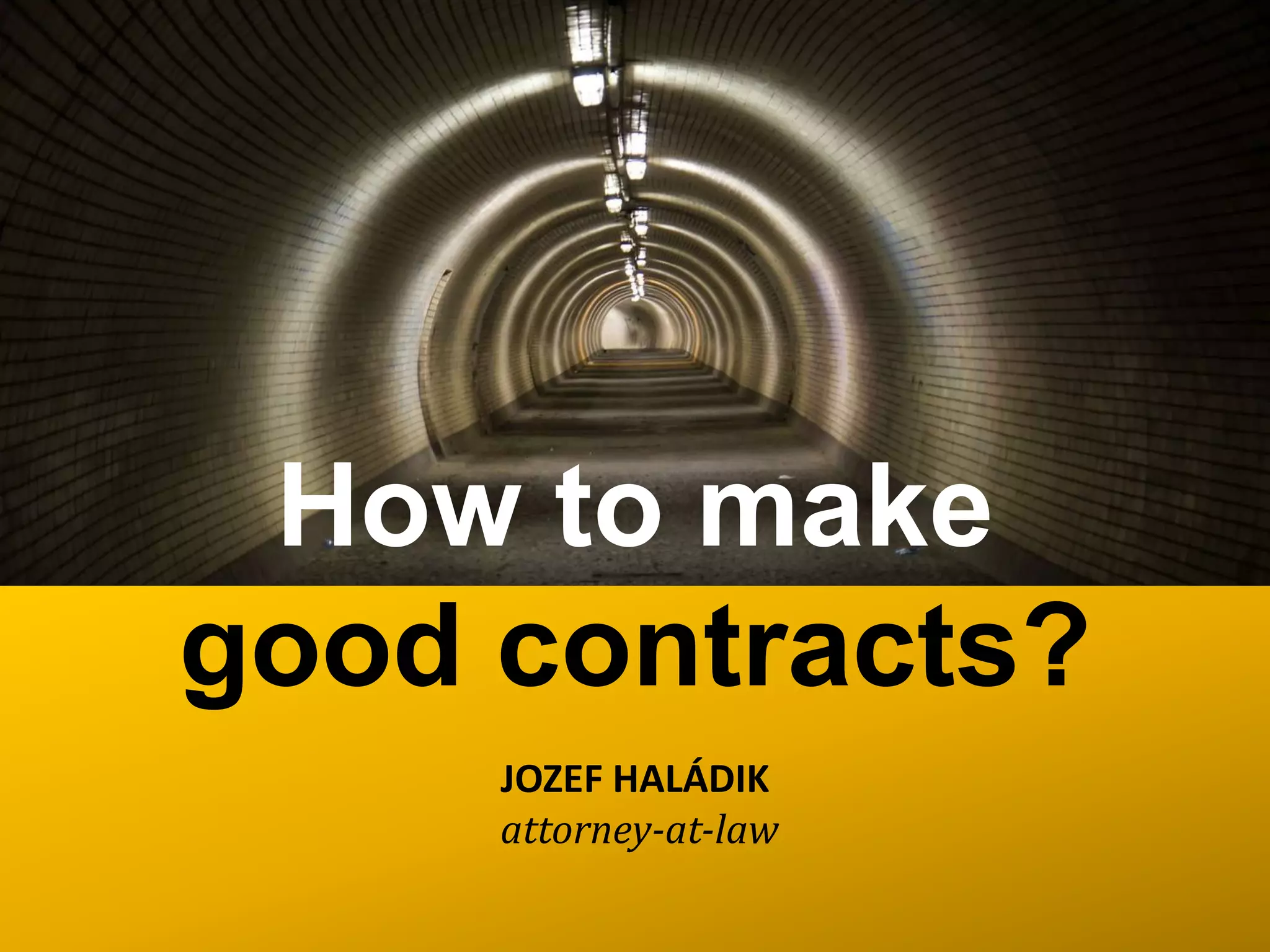 How to make good contracts? | PPTX | Business | Business and Finance