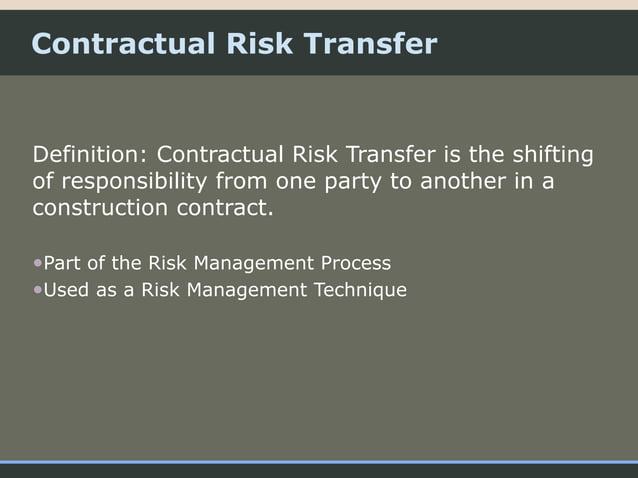 Contractual-Risk-Transfer-Presentation.ppt | Home Insurance | Insurance
