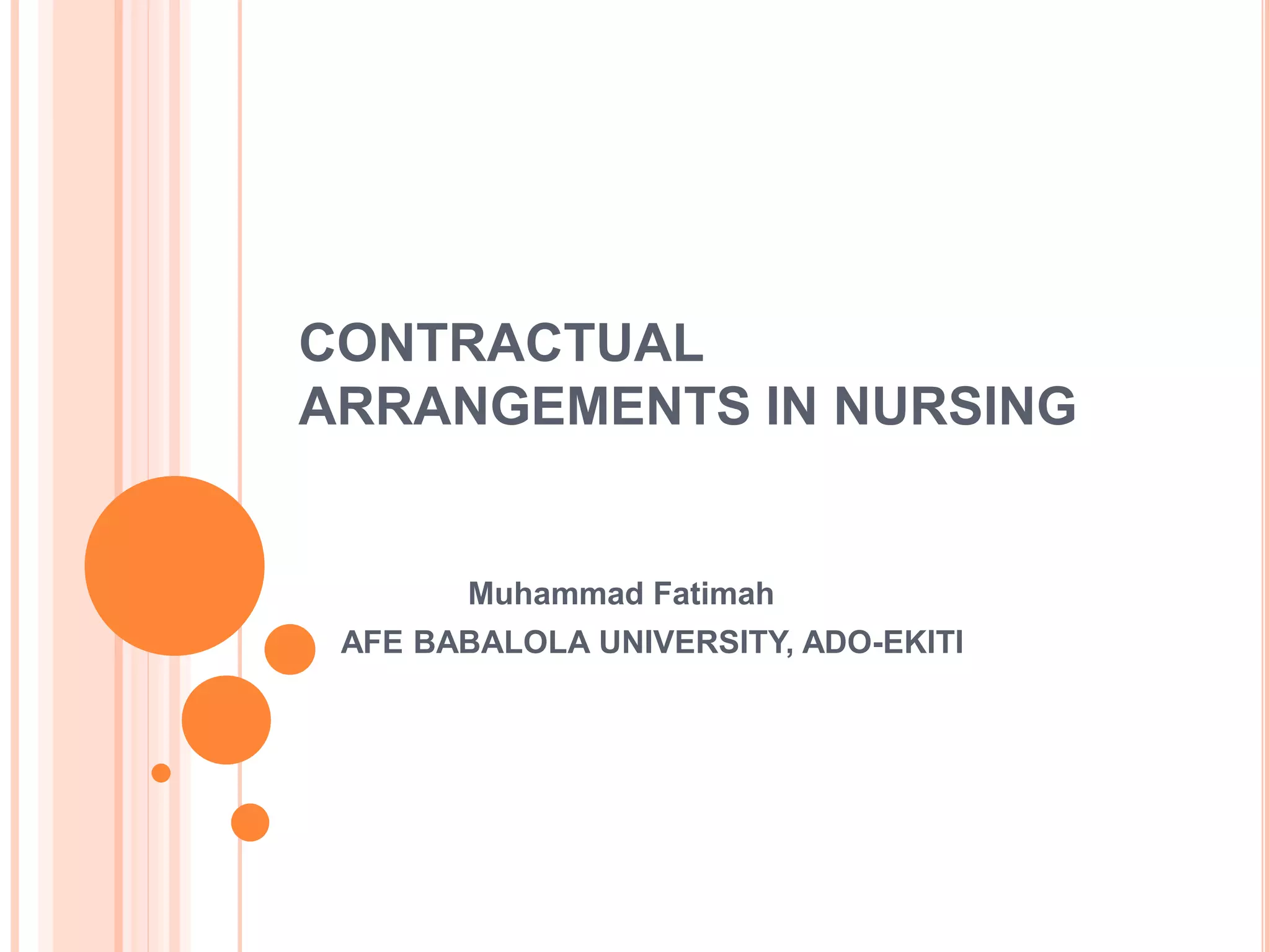 Contractual arrangements in nursing | PPTX