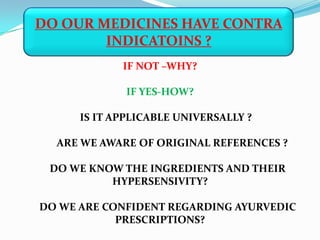 Contra indication of ayurvedic medicine dr ms krishnamurthy | PPT