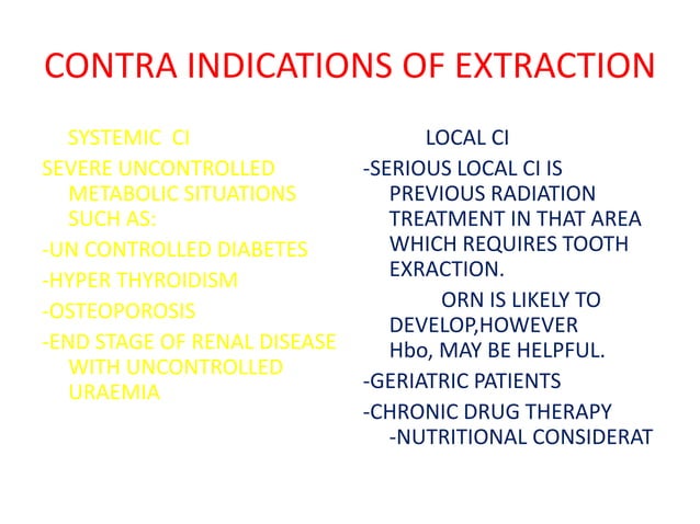 Contra indications for extraction | PPTX | Dental Health | Diseases and ...