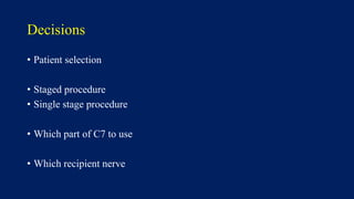 Contralateral c7 CC7 transfer | PPTX
