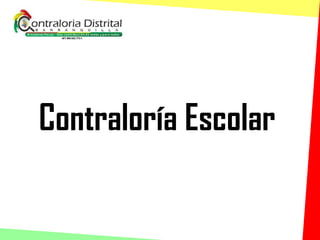 CONTRALOR ESCOLAR 2015 | PPT