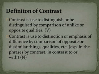 Contrast - Grammar | PPTX | Desserts and Baking | Food & Drink