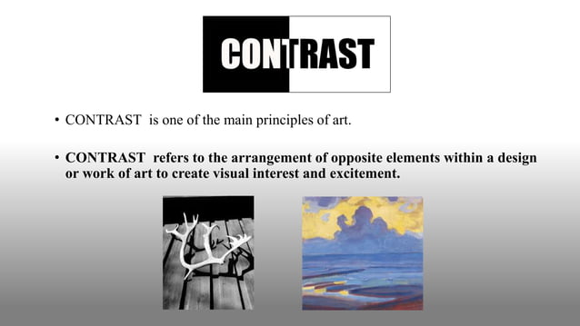 Contrast a principle of art | PPTX | Painting | Arts and Crafts