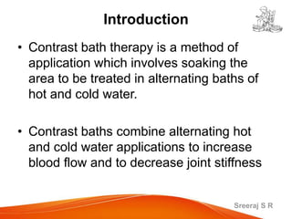 Contrast Bath in Physiotherapy SRS | PPTX