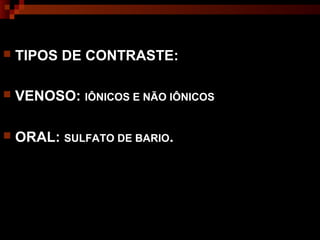 Contraste radiologico | PPT