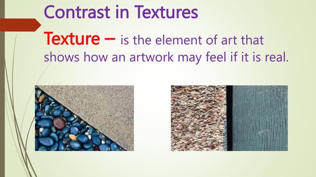 CONTRAST IN COLOR, SHAPE AND TEXTURE.pptx
