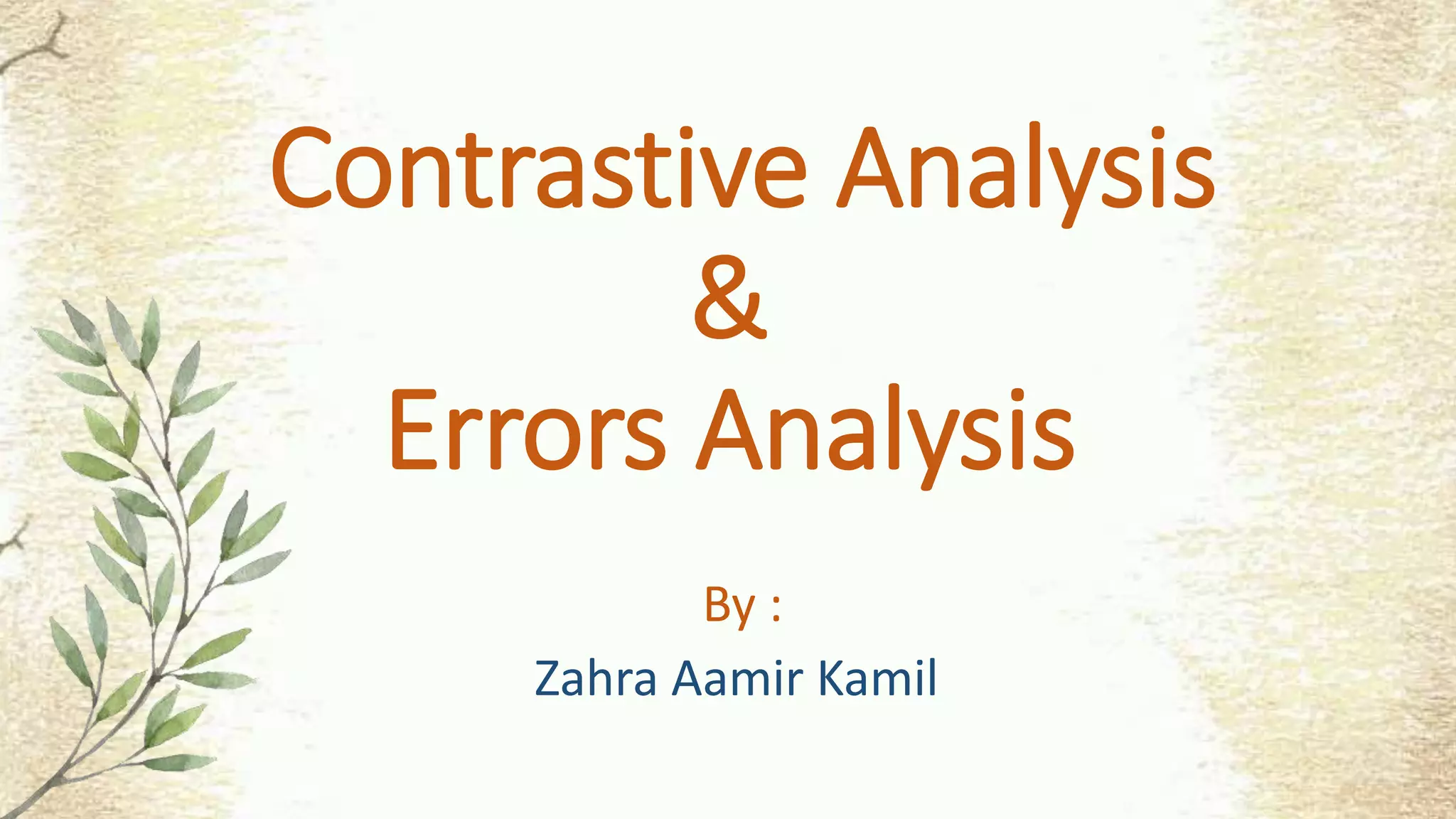 Contrastive Analysis & Errors Analysis | PPTX