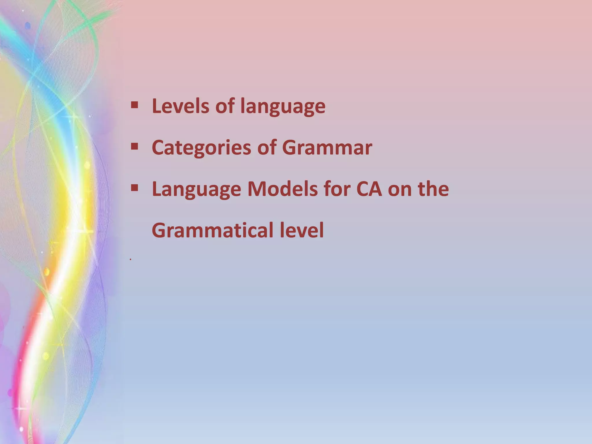 The Linguistic Components of Contrastive Analysis | PPTX