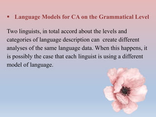 The Linguistic Components of Contrastive Analysis | PPTX