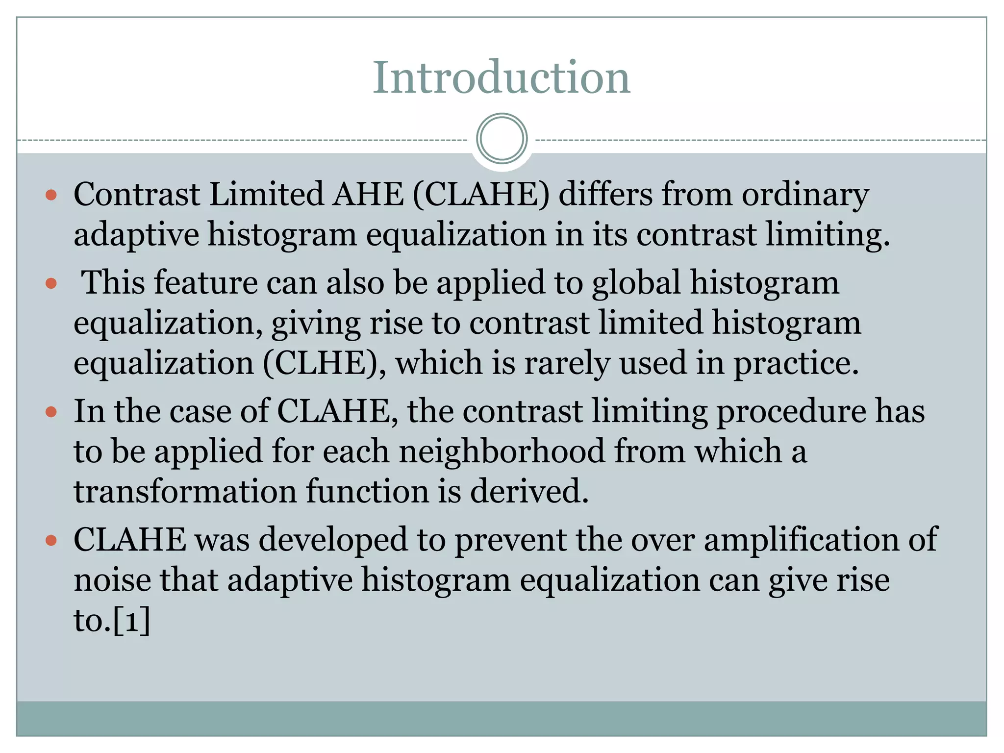 Contrast limited adaptive histogram equalization | PPTX