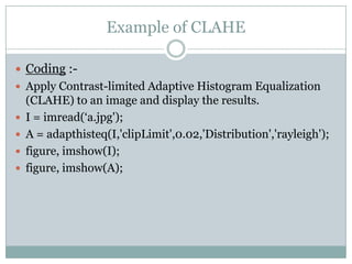 Contrast limited adaptive histogram equalization | PPTX