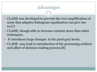 Contrast limited adaptive histogram equalization | PPTX