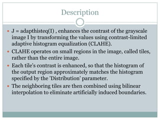 Contrast limited adaptive histogram equalization | PPTX