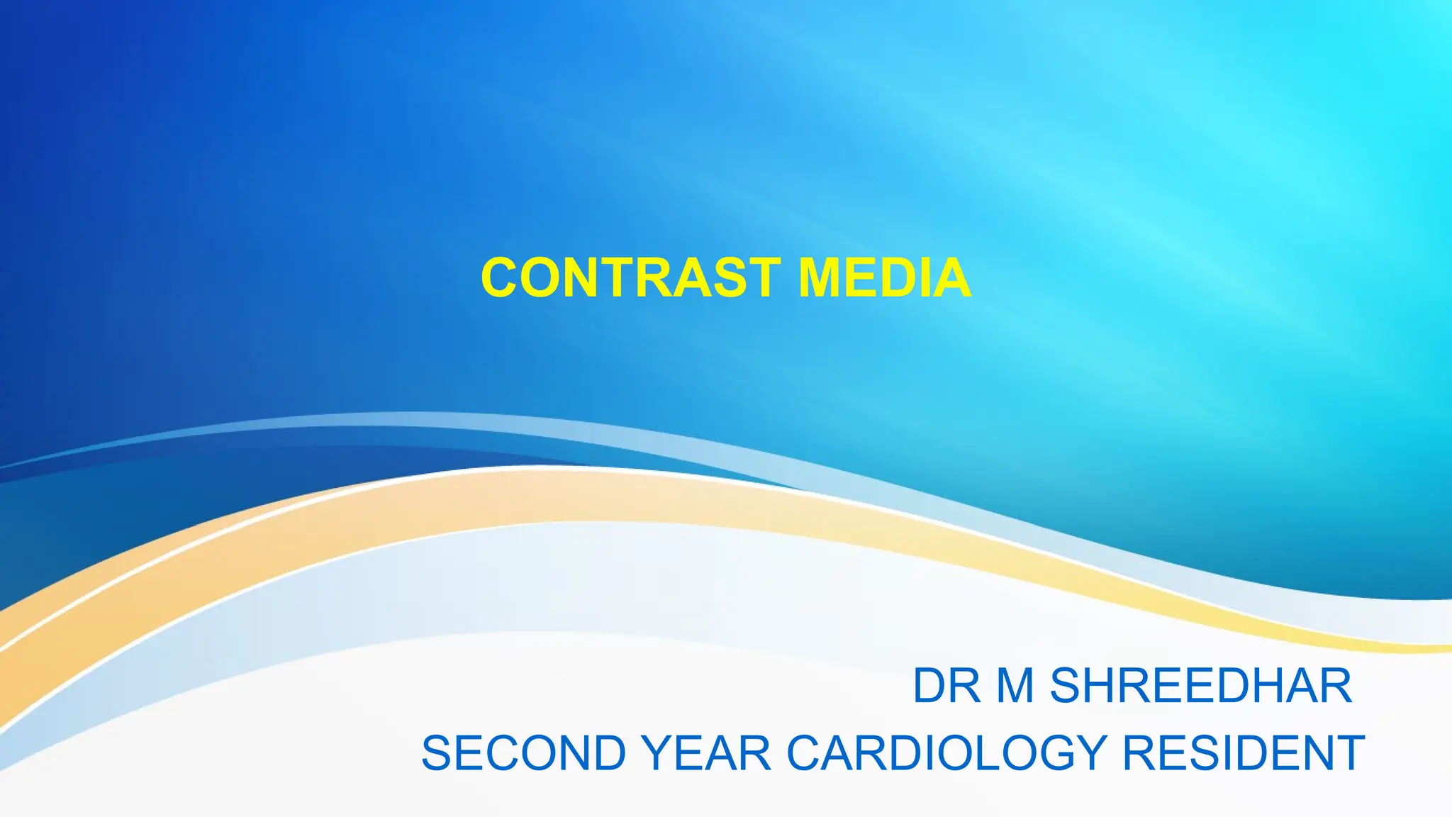 CONTRAST MEDIA which is used in coronary angiography | PPTX