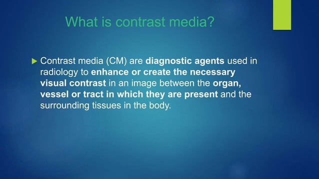 CONTRAST MEDIA in diagnostic radiography | PPTX